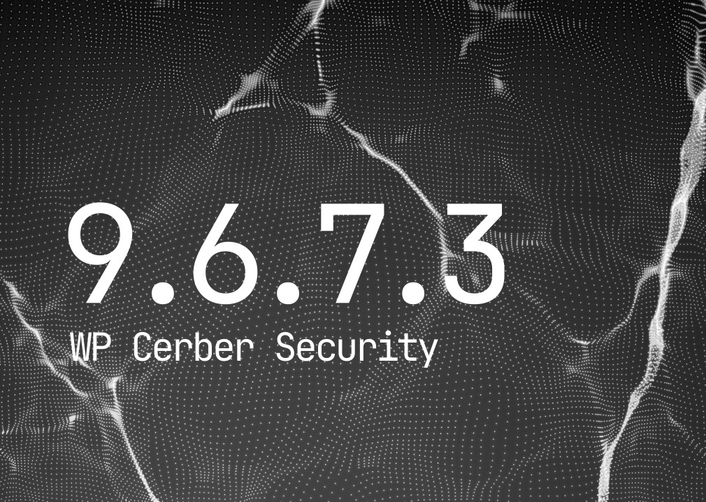 WP Cerber Security 9.6.7.3 – WordPress security plugin, malware removal, and anti-spam